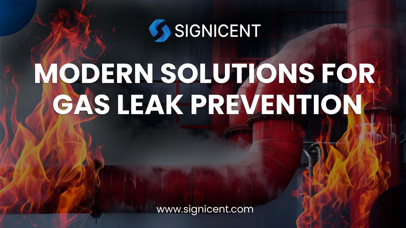 Advanced Gas Leak Detection Technologies - Signicent LLP